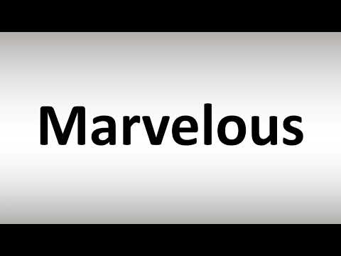 How to Pronounce Marvelous