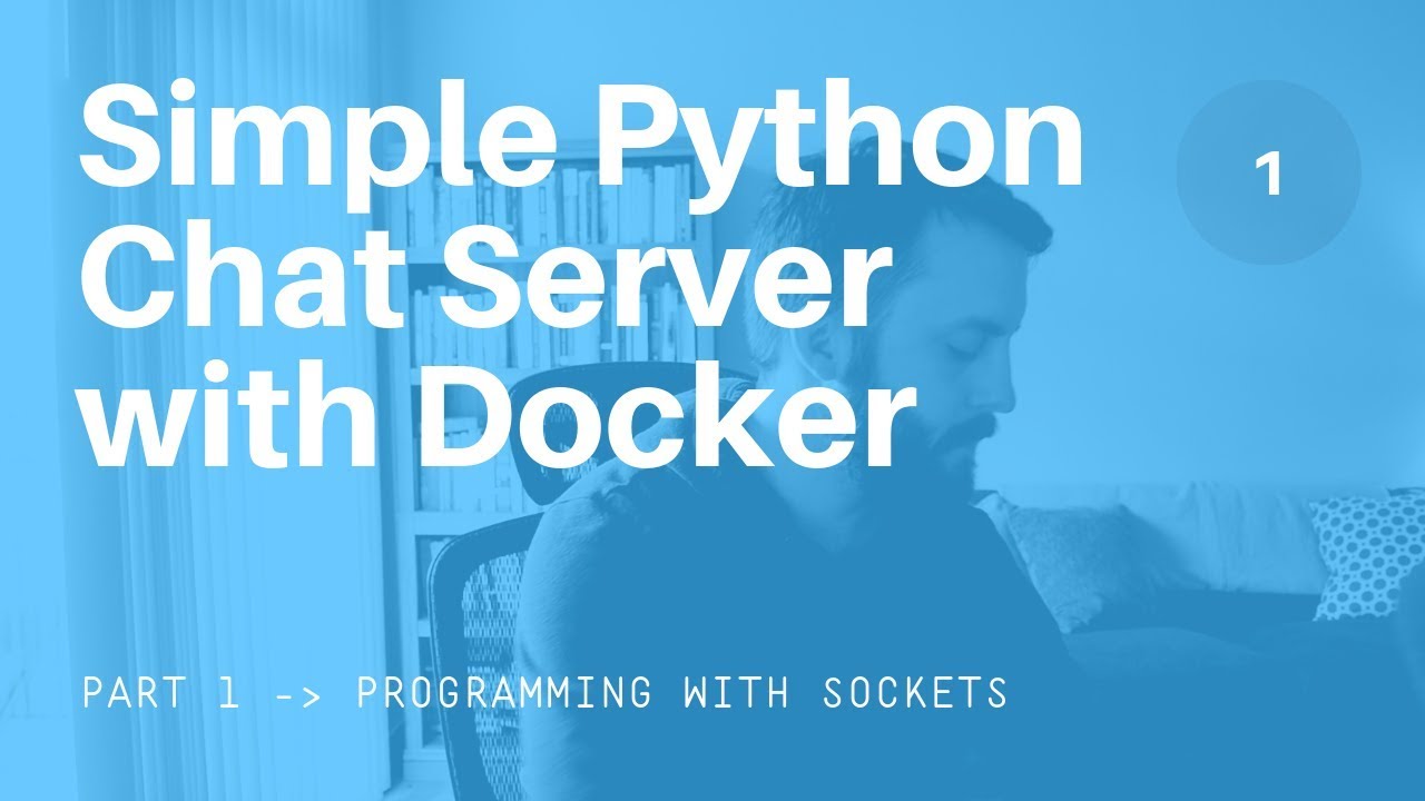 Simple Python and Docker Chat Server | 01