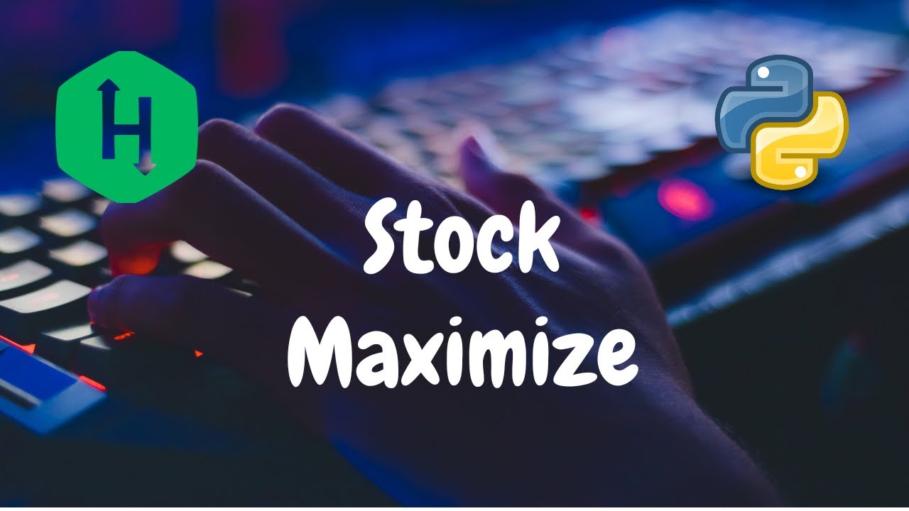 228 - Stock Maximize | Dynamic Programming | Hackerrank Solution | Python