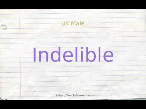 How to pronounce indelible