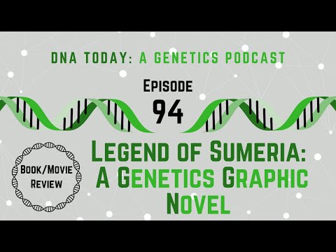 Legend of Sumeria: A Genetics Graphic Novel