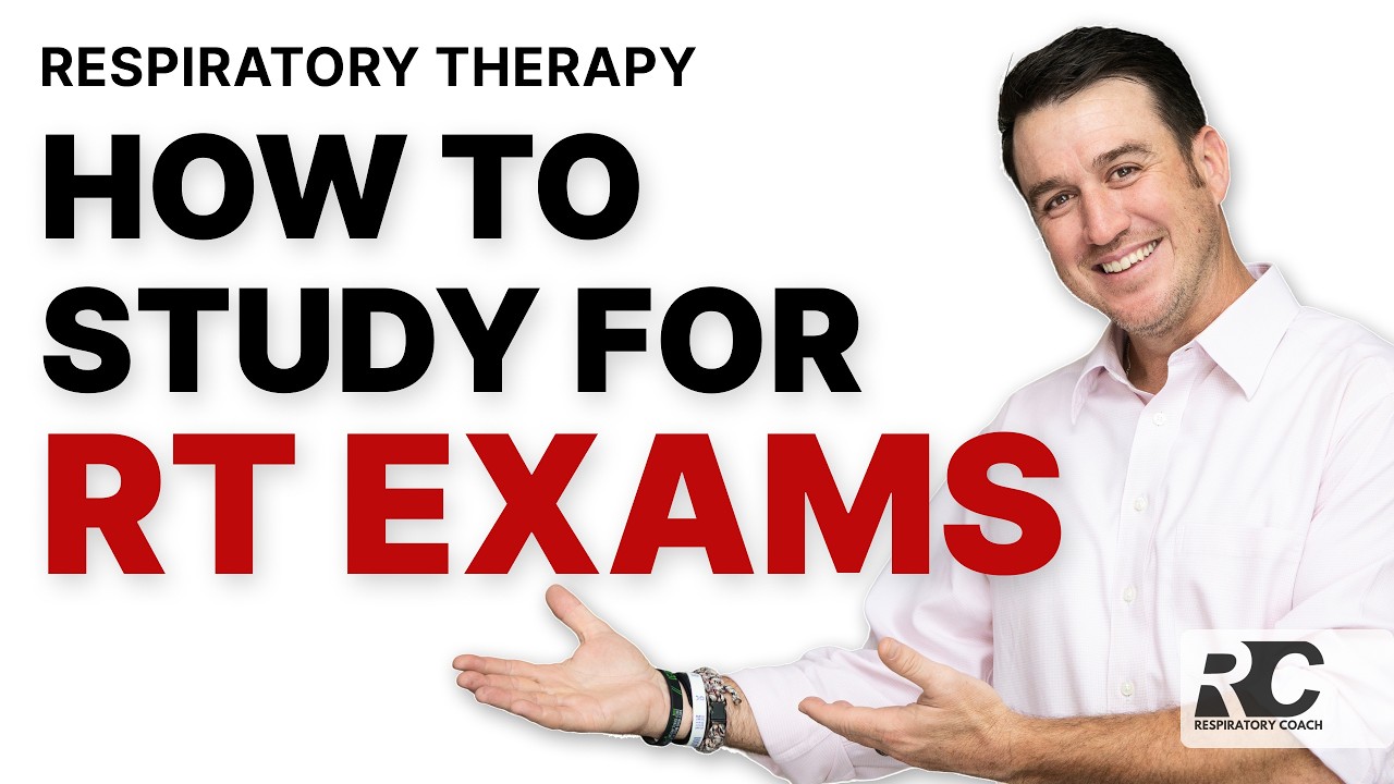 Respiratory Therapy - How to Study for RT Exams