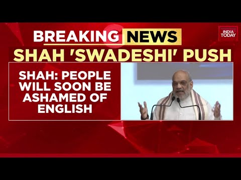 English Speakers Will Feel Ashamed In Future India: Home Minister Amit Shah | India Today
