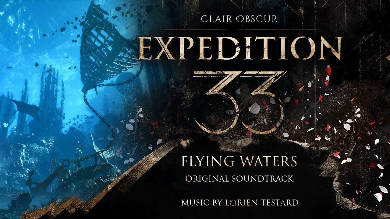 Clair Obscur: Expedition 33 (Original Soundtrack) Bonus Song - Flying Waters - Avasha Kapasatara