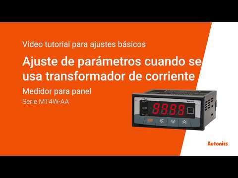Tutorial ¿Cómo ajustar los parámetros del MT4W, cuando se usa transformador de corriente? · Autonics
