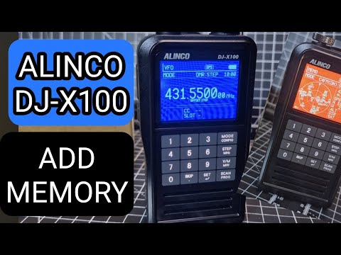 ALINCO DJ-X100E  Add Memory Channels & Banks - Change Screen Colours