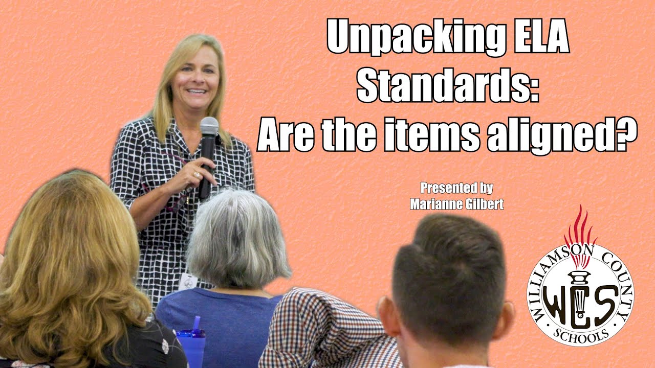 Unpacking ELA Standards-  Are they aligned?