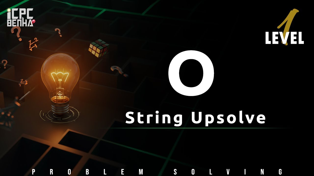 Problem O | String Sheet Upsolve