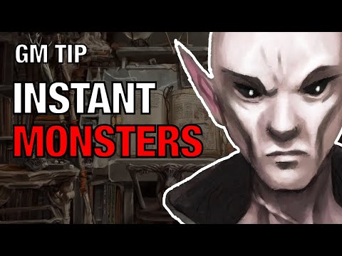 Instant Monsters for 5e & D&D – Lazy GM Tip