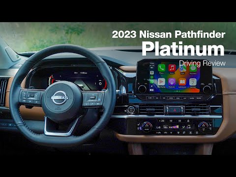 2023 Nissan Pathfinder Platinum | Driving Review