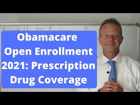 Obamacare Health Insurance Open Enrollment 2021: Prescription Drug Coverage