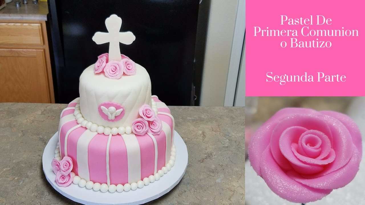 #2 Pastel De Primera Comunion o Bautizo!! Como Hacerlo Paso a Paso!!