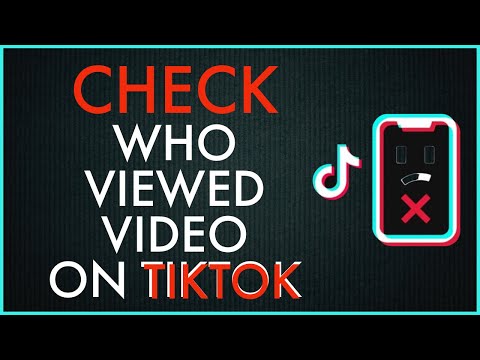 How to Know/Check Who Viewed your TikTok Video?