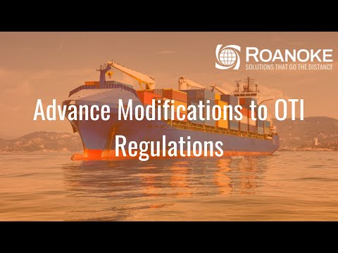 Advance Modifications to OTI Regulations