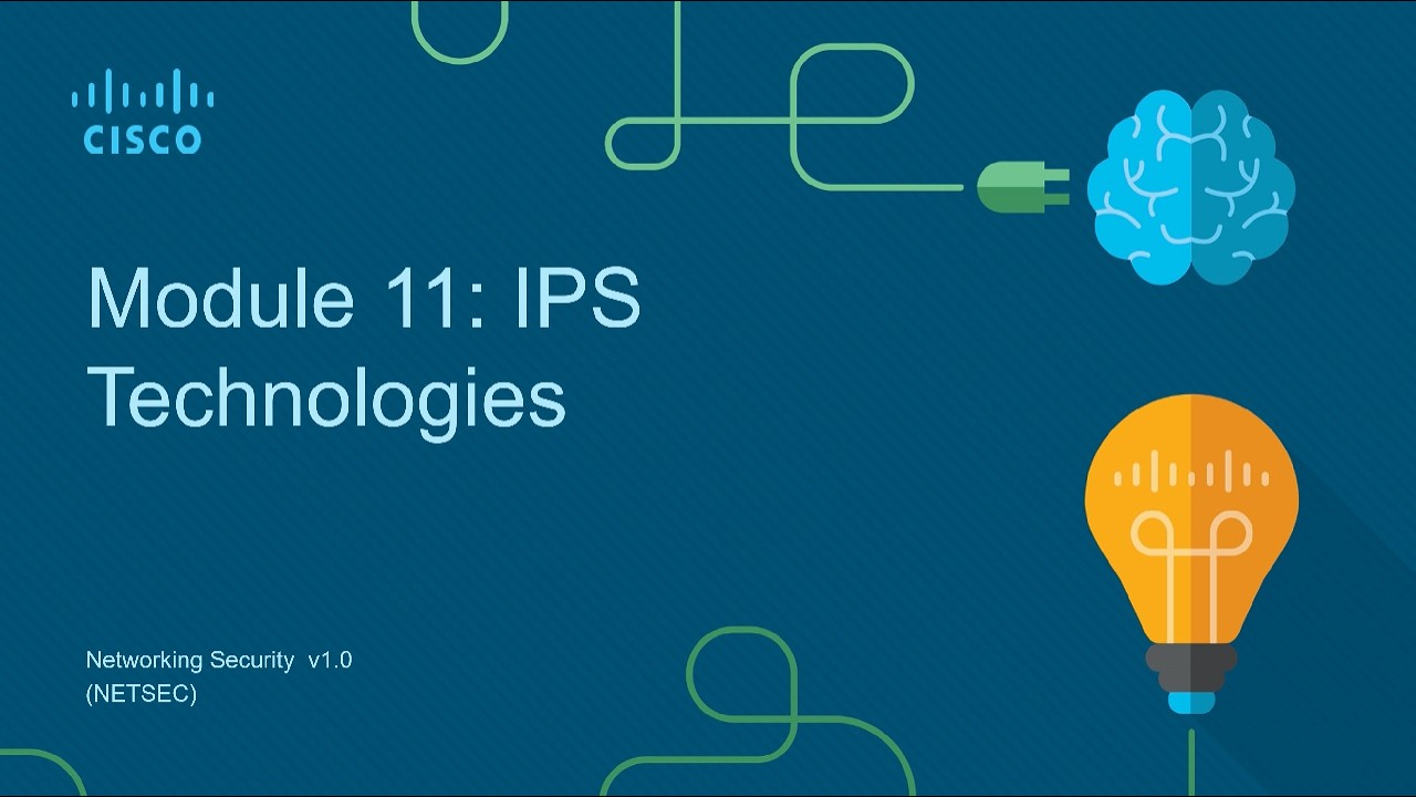 Module 11 - IPS Technologies