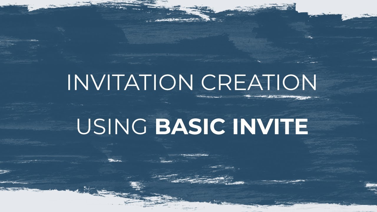 How to Basic Invite