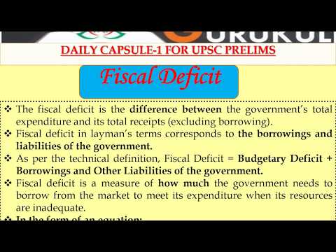 Meaning of Fiscal Deficit - UPSC prelims