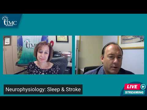 Neurophysiology: Sleep & Stroke