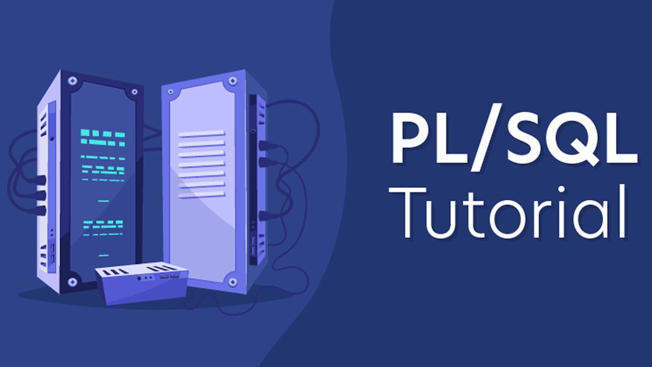 PL/SQL Tutorial for Beginners