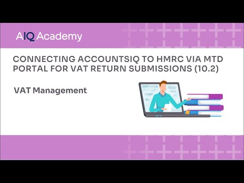 How to connect AccountsIQ to HMRC via MTD portal for VAT Return submissions (10.2)