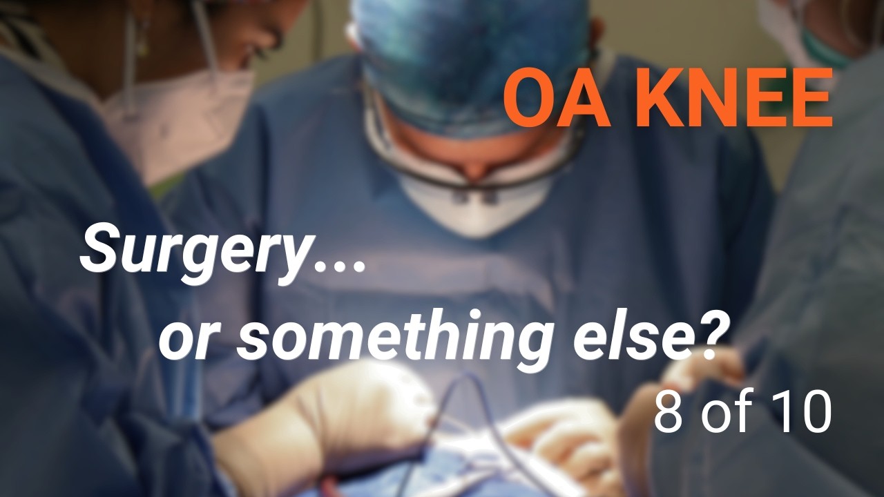 Is Surgery the Only Option for Knee Osteoarthritis (OA)