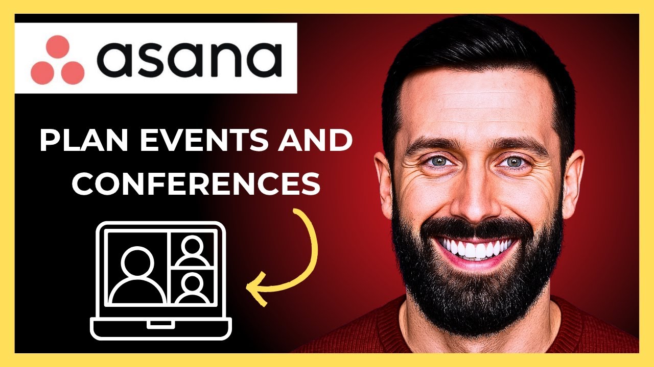 How To Use ASANA To Plan Events And Conferences (Complete 2025 Guide)
