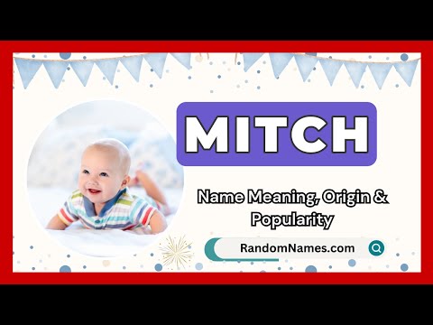 Mitch - Baby Boy Name Meaning, Origin & Popularity - RandomNames.com