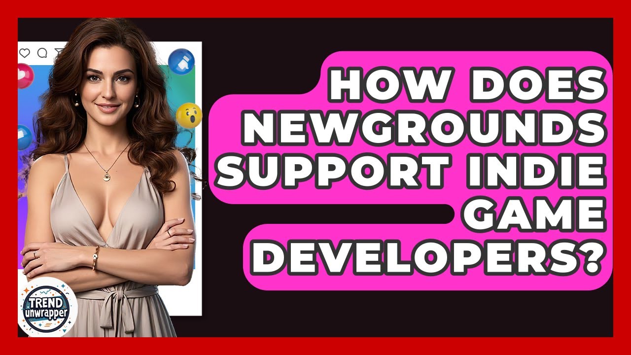 How Does Newgrounds Support Indie Game Developers? - Trend Unwrapper