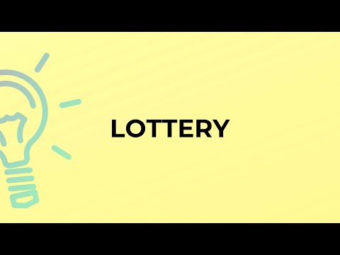 What is the meaning of the word LOTTERY?