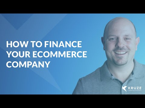 How to Finance Your Ecommerce Company