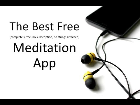 Best Free Meditation App - No Subscriptions
