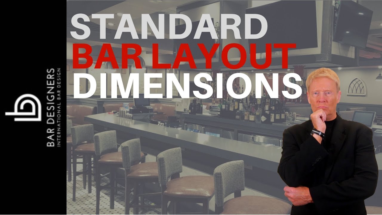 What Are The Standard Bar Design Dimensions?