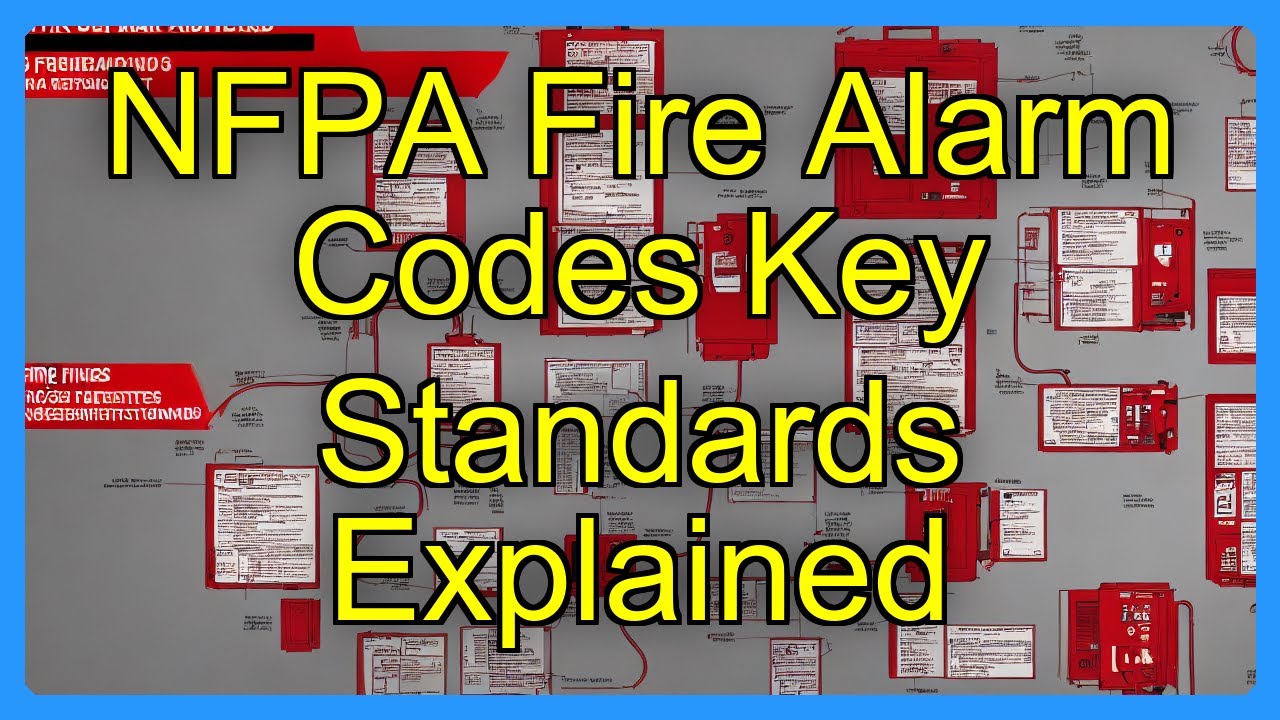 NFPA Fire Alarm Codes Key Standards Explained