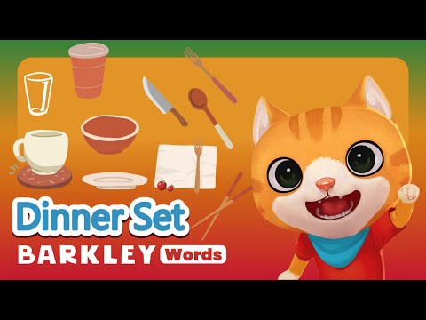 Barkley Words|Dinner Set – Learn English Vocabulary For Kids