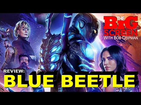 Review: BLUE BEETLE – MOVIEBOB CENTRAL