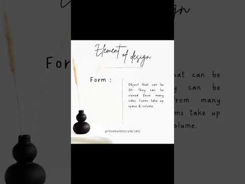 Element of design : FORM & TEXTURE