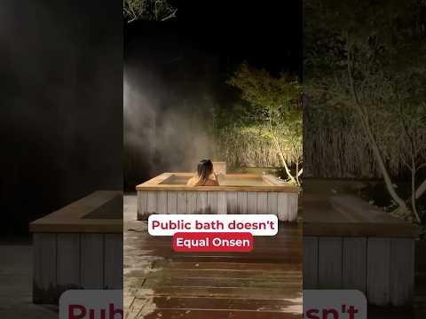 Onsen or sento? Japanese baths 101—get ready to soak it all in ♨️🛁