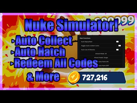 Nuke Simulator Script • Auto Farm • Auto Hatch And More [Roblox 2022]