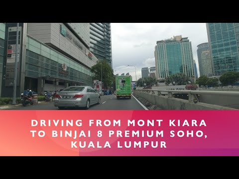 Driving from Mont Kiara to Binjai 8 Premium Soho, Kuala Lumpur