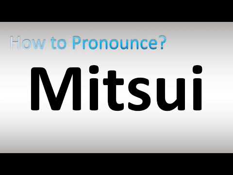 How to Pronounce Mitsui