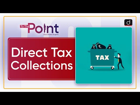 Direct Tax Collections - To The Point | Drishti IAS English