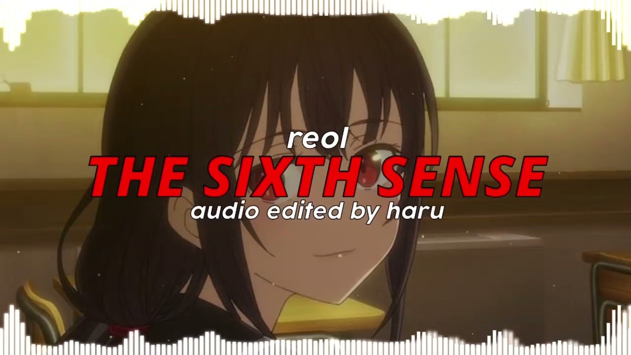 The sixth sense -Reol (Edit audio)