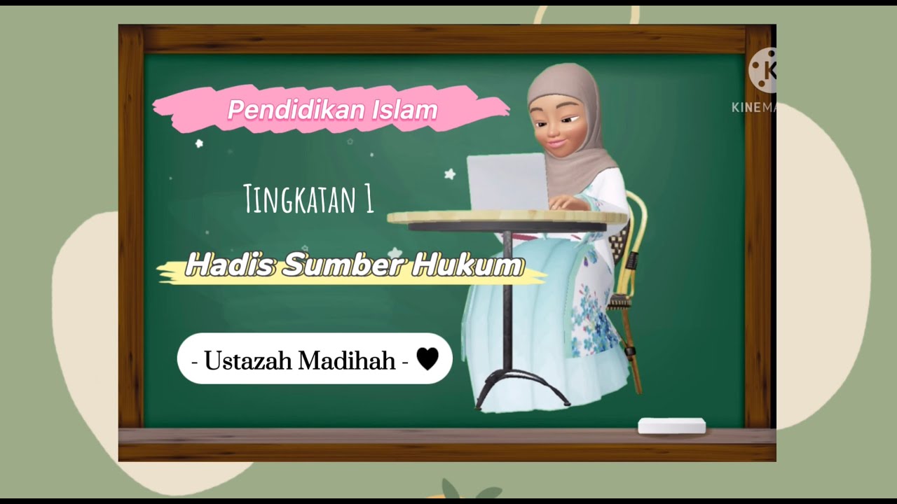 Pendidikan Islam Tingkatan 1: Hadis Sumber Hukum (Bidang: Hadis)