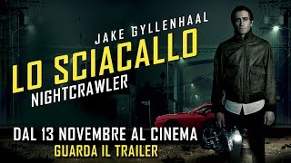 Lo sciacallo - Nightcrawler - streaming online