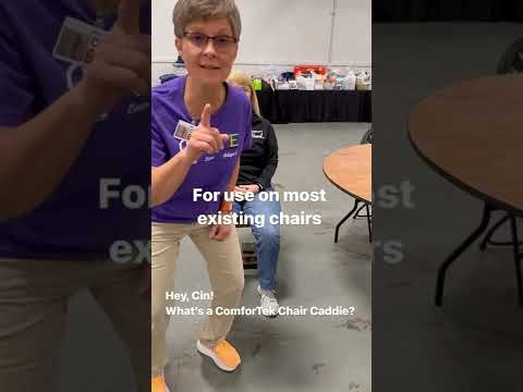 Hey, Cin! What’s a ComforTek Chair Caddie?