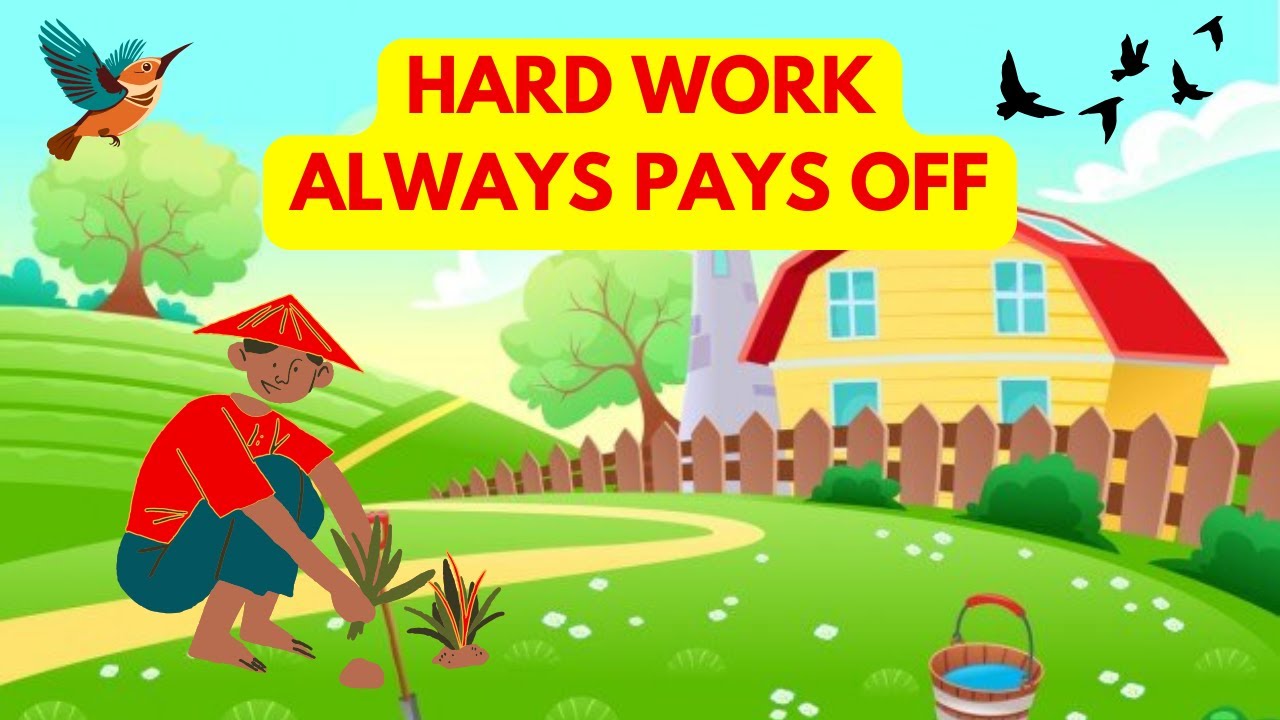 HARD WORK ALWAYS PAYS OFF STORY IN ENGLISH | MORAL STORY