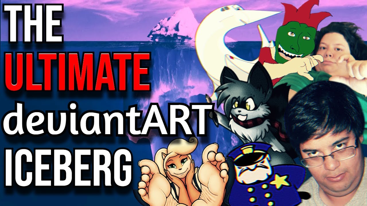 The Ultimate deviantART Iceberg Explained Part 5