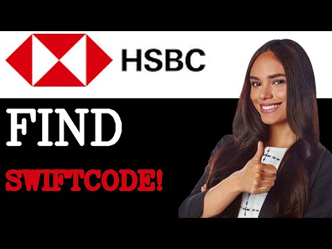 How To Find HSBC Swift Code Online (2025)