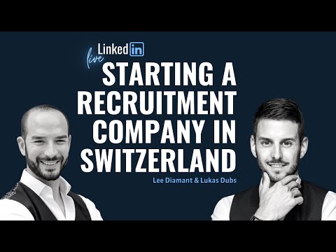 Start Your Own Recruitment Business In Switzerland! | Setting Up A Recruitment Company