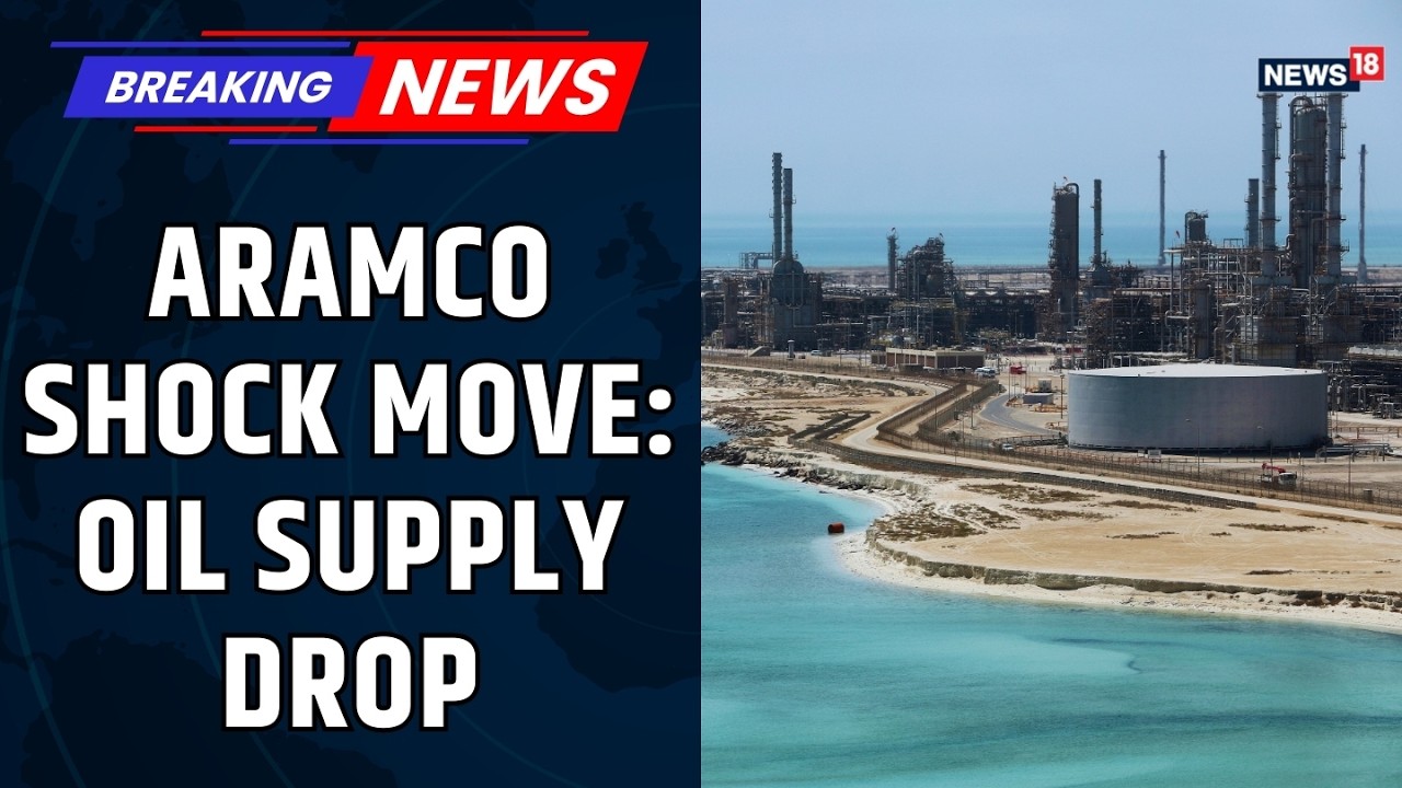 Saudi Aramco Cuts Output at Two Major Oilfields | Global Oil Market Reacts | Global Energy | News 18